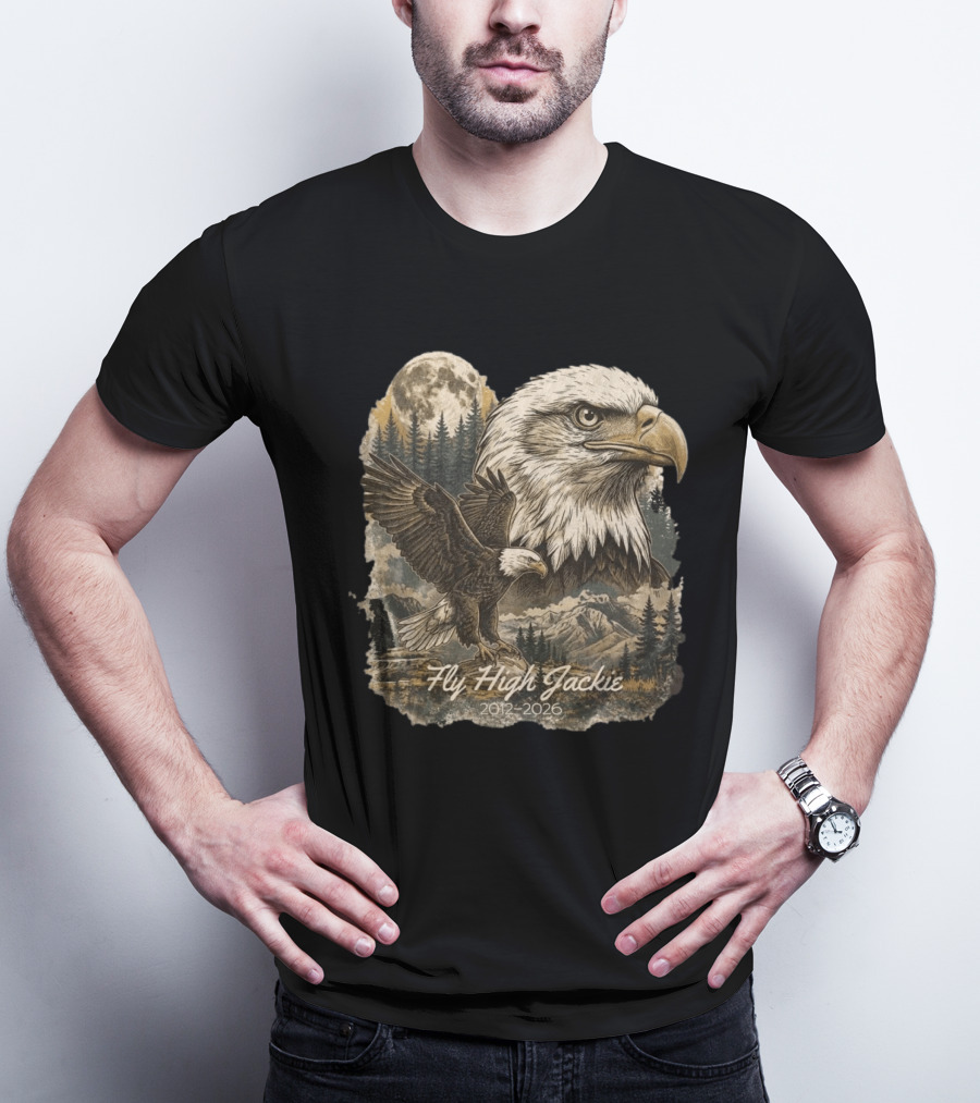 Fly High Jackie 2012 2026 Memorial Bald Eagle Nature Scene T-Shirt