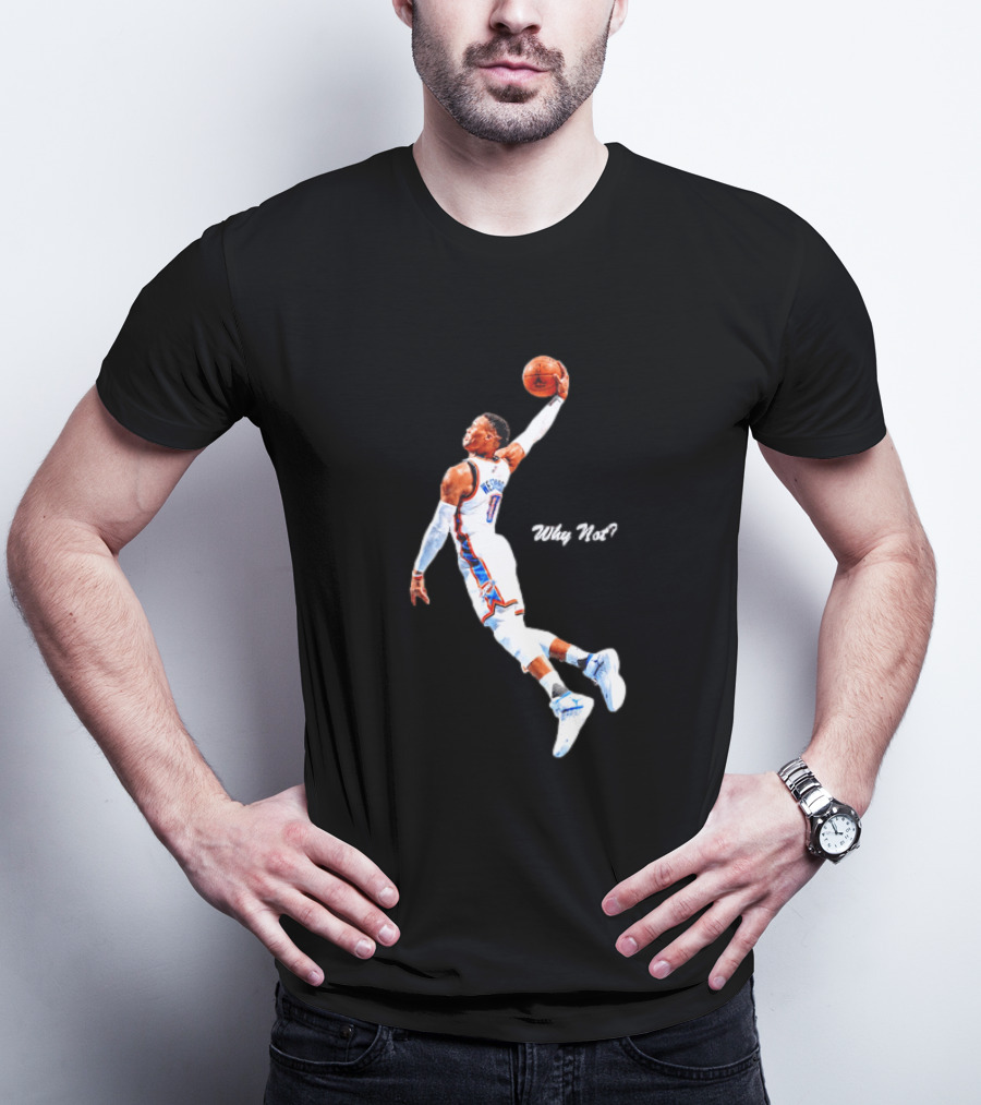 Russell Westbrook OKC Thunder Why Not Basketball Dunk T-Shirt