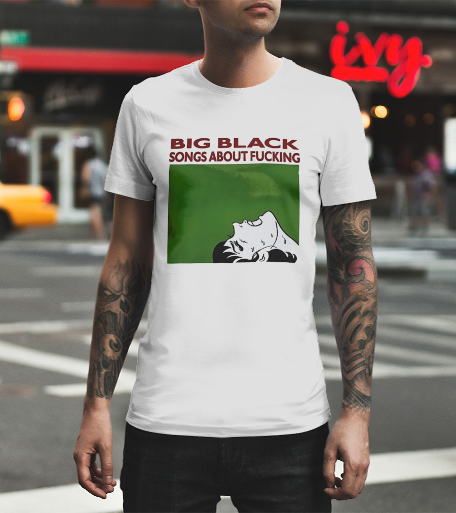 Big Black Songs About Fucking Green Background Sweating Face T-Shirt