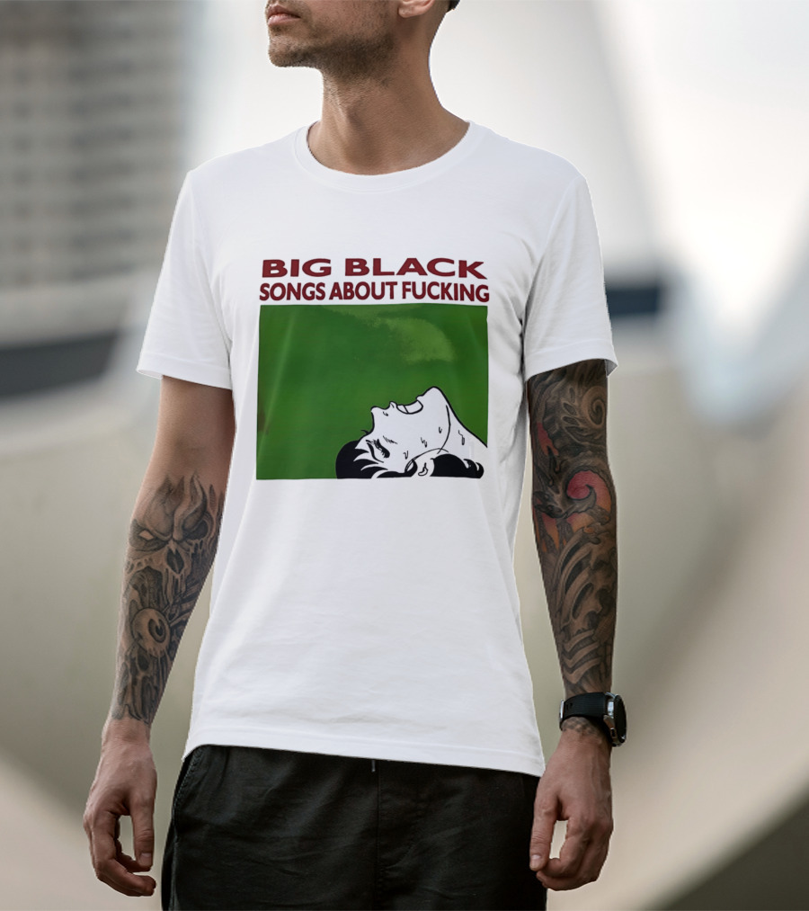 Big Black Songs About Fucking Green Background Sweating Face T-Shirt