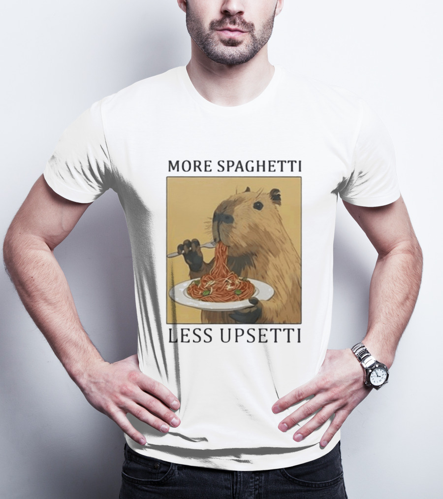 Capybara Eating Spaghetti More Spaghetti Less Upsetti T-Shirt