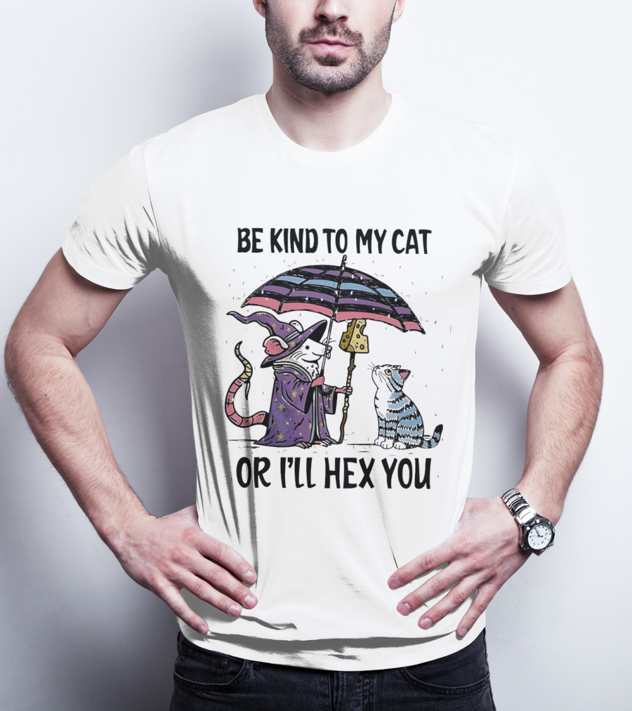 Be Kind To My Cat Or I'll Hex You Cat Wizard With Rainbow Umbrella T-Shirt