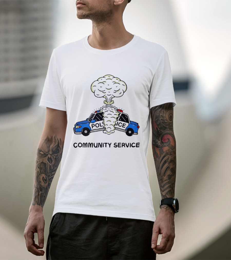 Community Service Police Car Mushroom Cloud Explosion T-Shirt