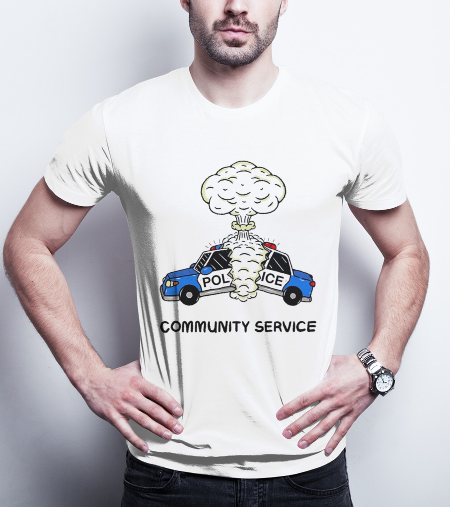 Community Service Police Car Mushroom Cloud Explosion T-Shirt