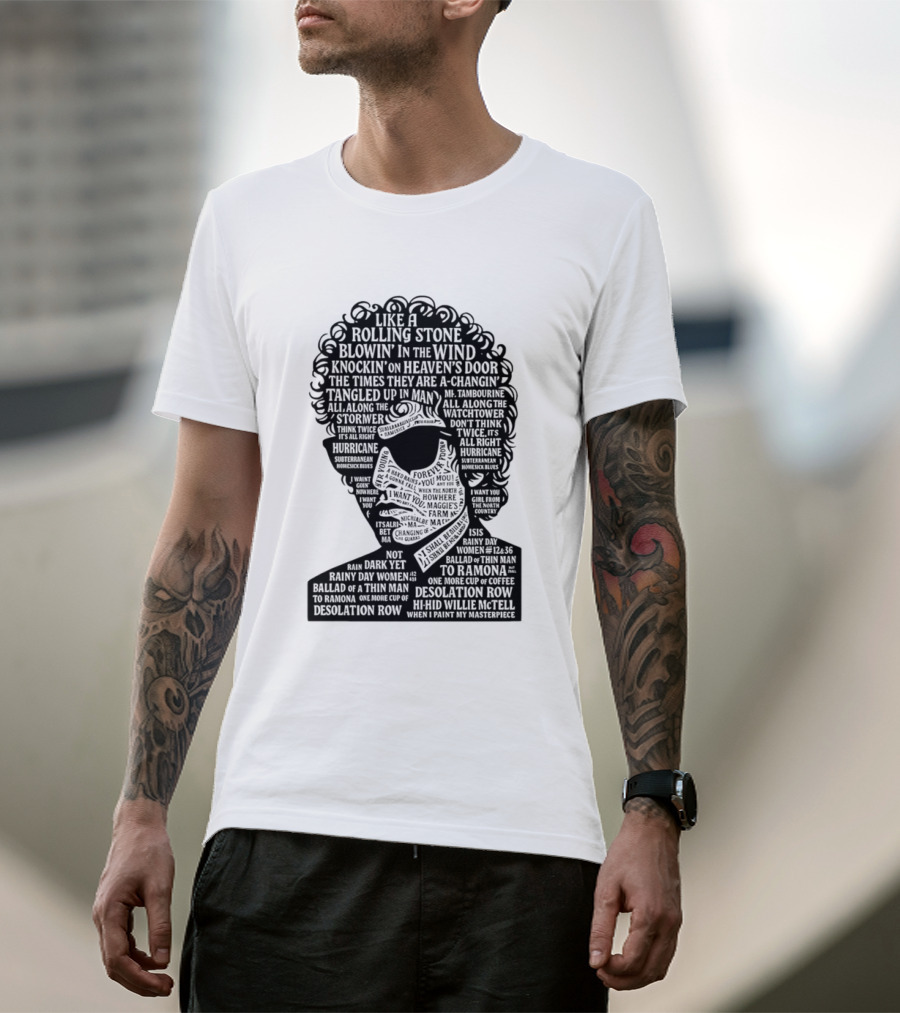 Like A Rolling Stone Blowin In The Wind Knockin On Heaven's Door Bob Dylan Song Titles T-Shirt