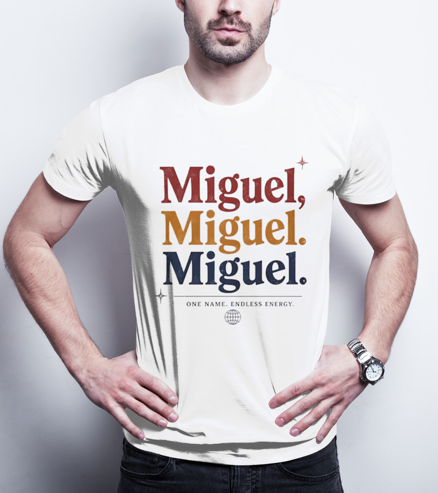 Miguel Miguel Miguel One Name Endless Energy Bold Colorful T-Shirt