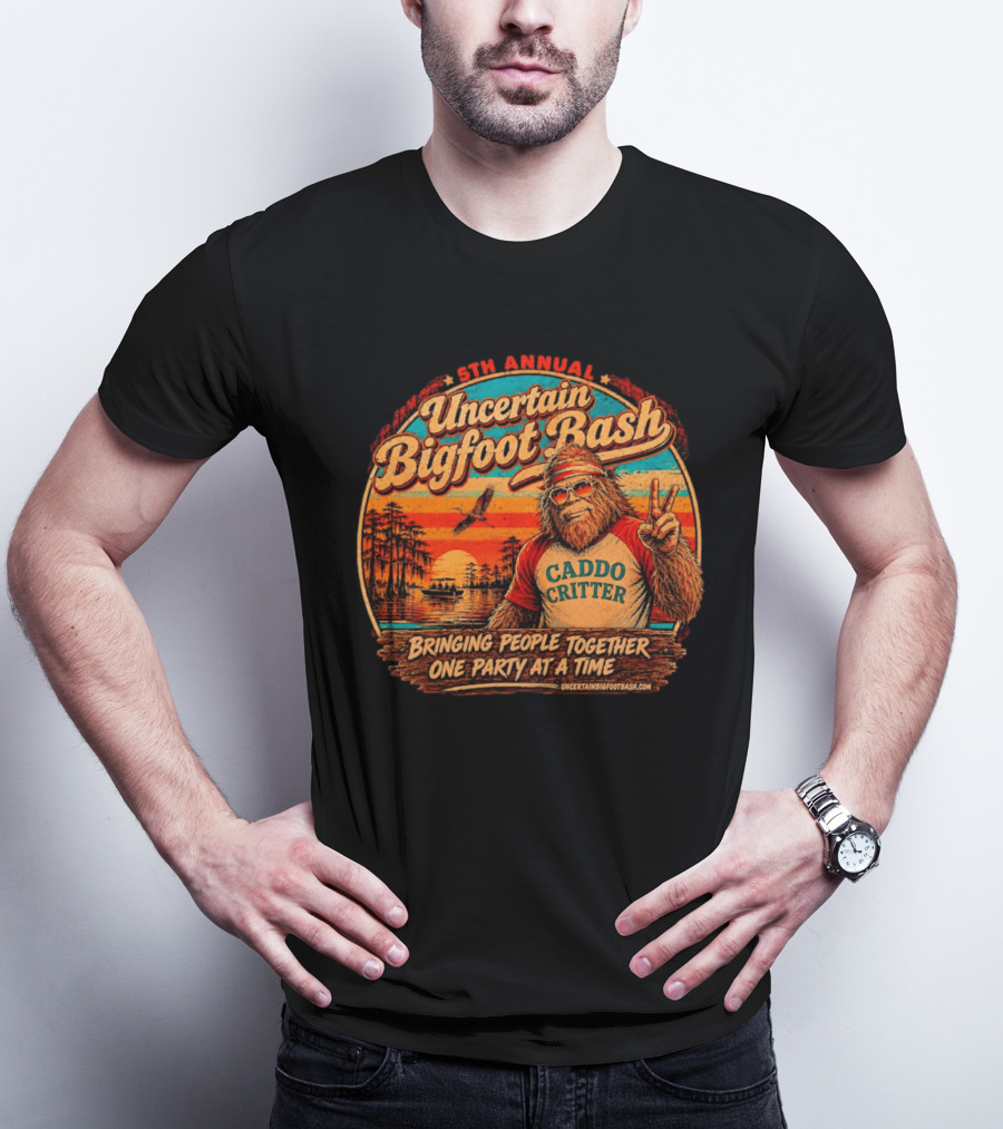 5th Annual Uncertain Bigfoot Bash Caddo Critter Bringing People Together One Party At A Time T-Shirt