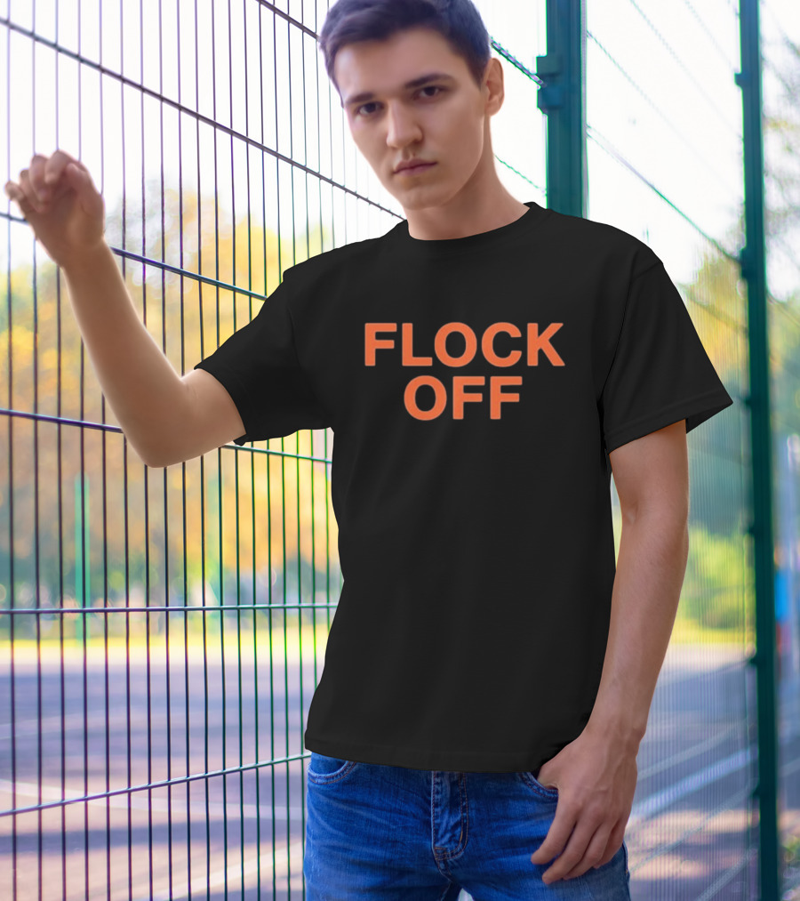 Flock Off T-Shirt