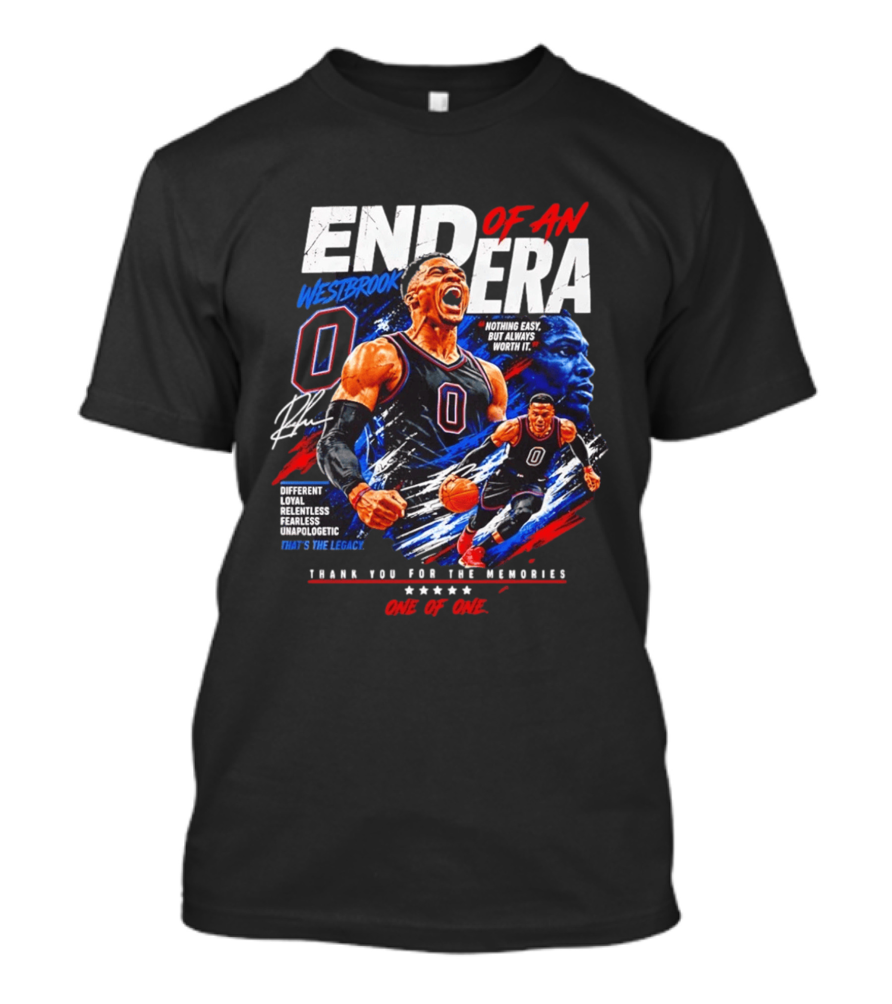 Russell Westbrook End Of An Era Different Loyal Fearless Thank You For The Memories One Of One T-Shirt