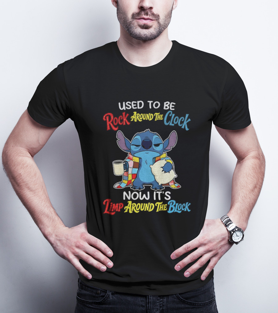 Stitch Used To Be Rock Around The Now It's Limp Around The Block T-Shirt