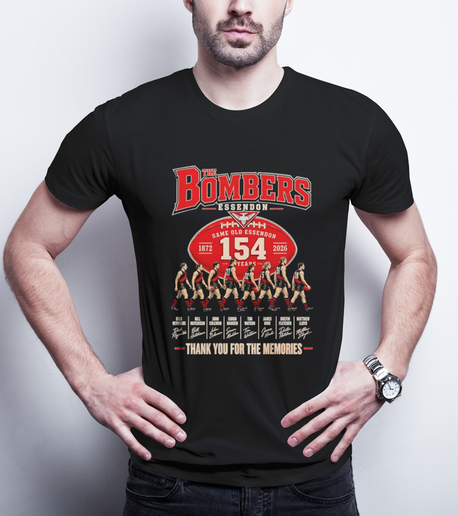 The Bombers Essendon 154 Years Same Old Essendon 1872 2026 Thank You For The Memories T-Shirt