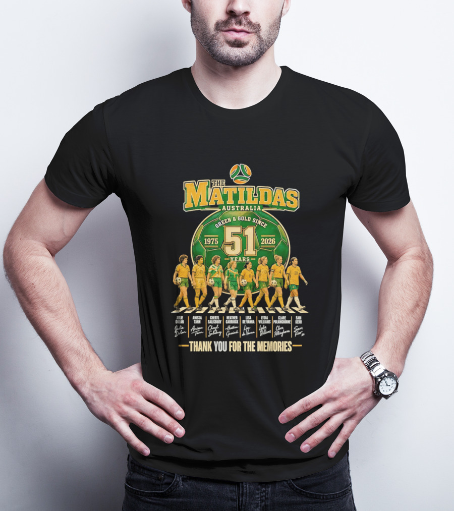 The Matildas Australia Green Gold Since 1975 2026 51 Years Thank You For The Memories T-Shirt