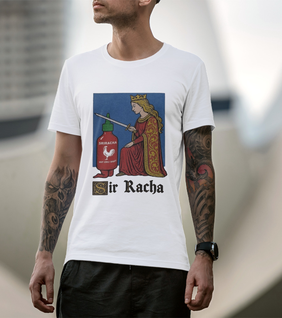 Sir Racha Sriracha Hot Chili Sauce Medieval Knighthood Scene T-Shirt