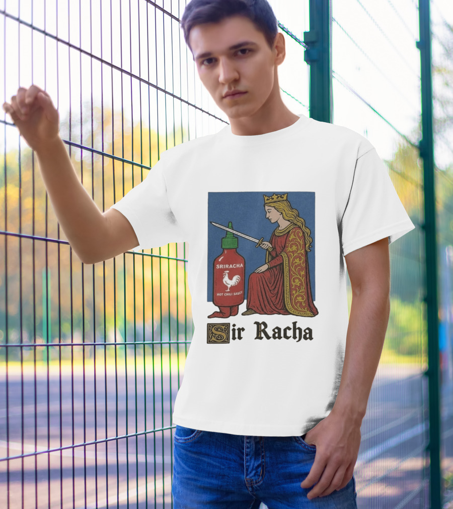 Sir Racha Sriracha Hot Chili Sauce Medieval Knighthood Scene T-Shirt