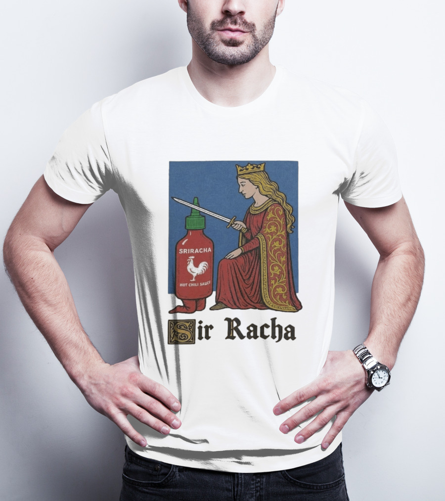 Sir Racha Sriracha Hot Chili Sauce Medieval Knighthood Scene T-Shirt