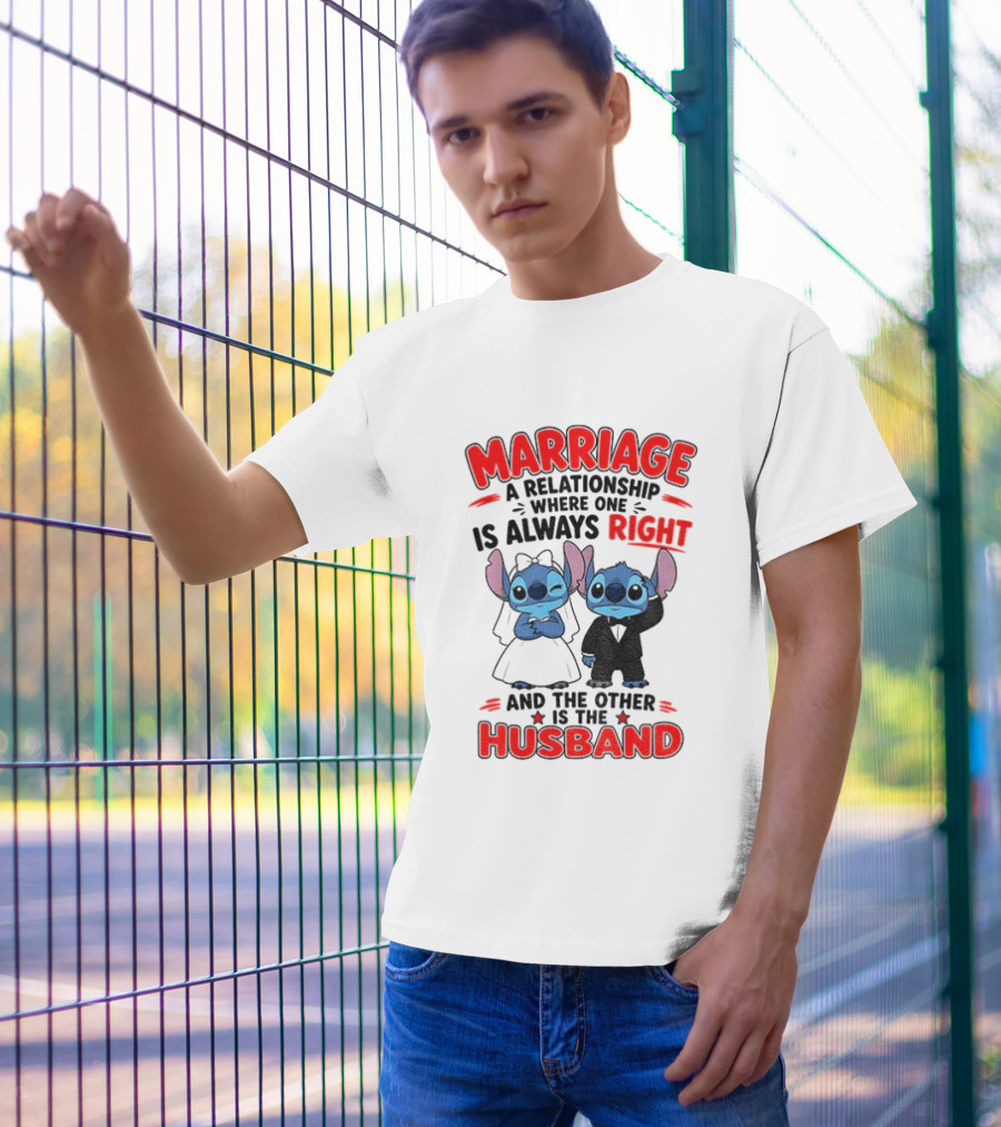 Marriage Relationship Where One Is Always Right And The Other Is The Husband Stitch And Angel T-Shirt