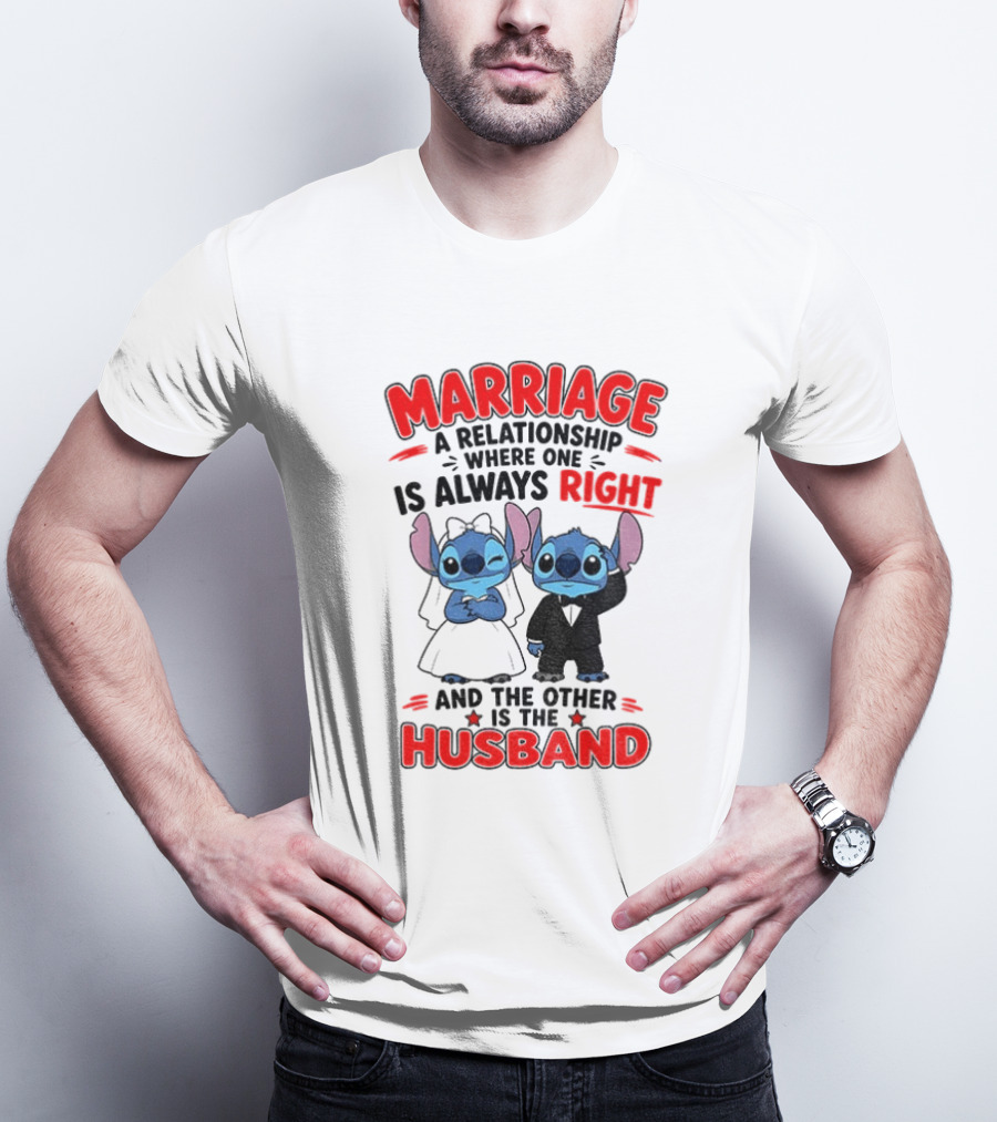 Marriage Relationship Where One Is Always Right And The Other Is The Husband Stitch And Angel T-Shirt