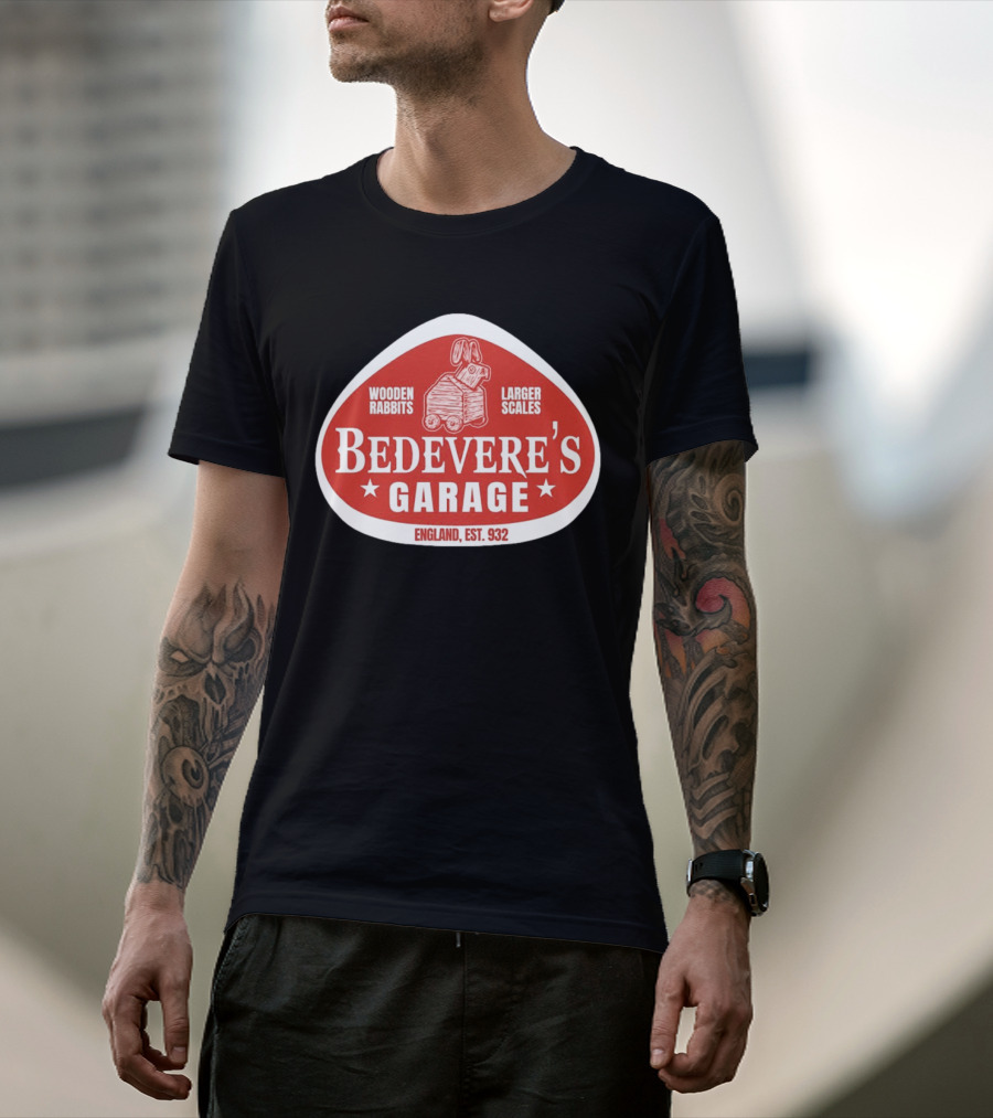 Bedevere's Garage England 932 AD Wooden Rabbits Larger Scales Monty Python T-Shirt