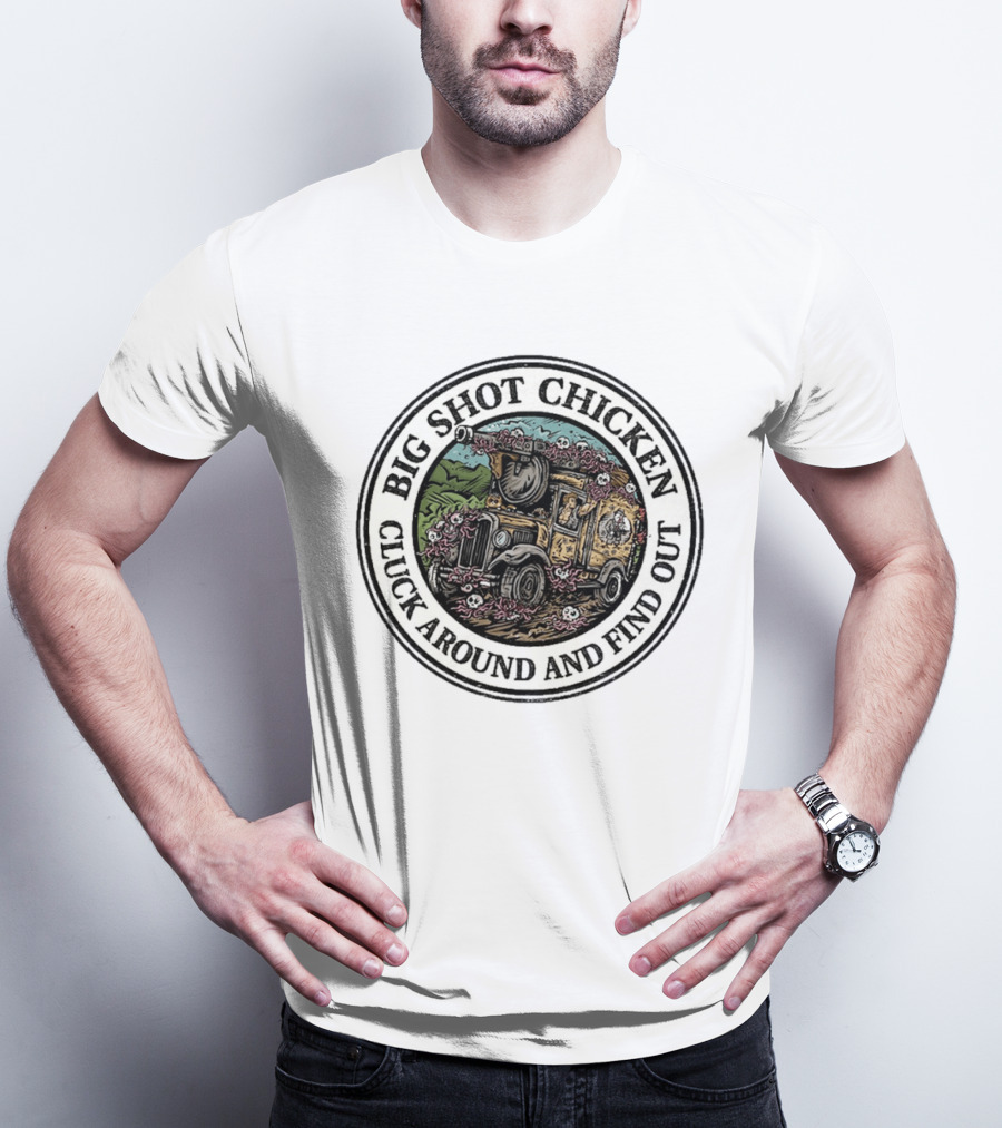 Big Shot Chicken Cluck Around And Find Out Dungeon Crawler Carl Jeep Adventure T-Shirt