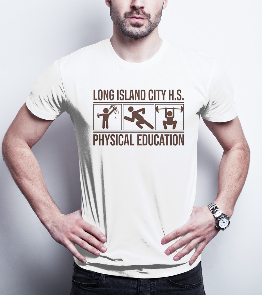 Long Island City H.S. Physical Education Exercise Workout Jump Rope Running Weightlifting T-Shirt