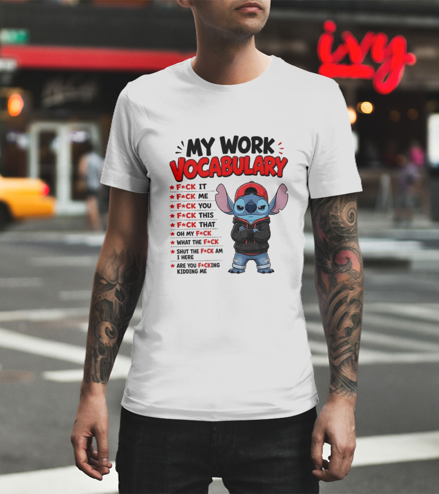 Stitch My Work Vocabulary F*ck It You This That Are You Kidding Me T-Shirt