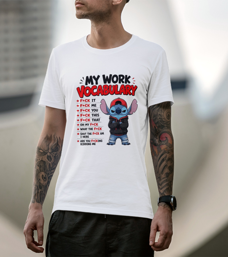 Stitch My Work Vocabulary F*ck It You This That Are You Kidding Me T-Shirt