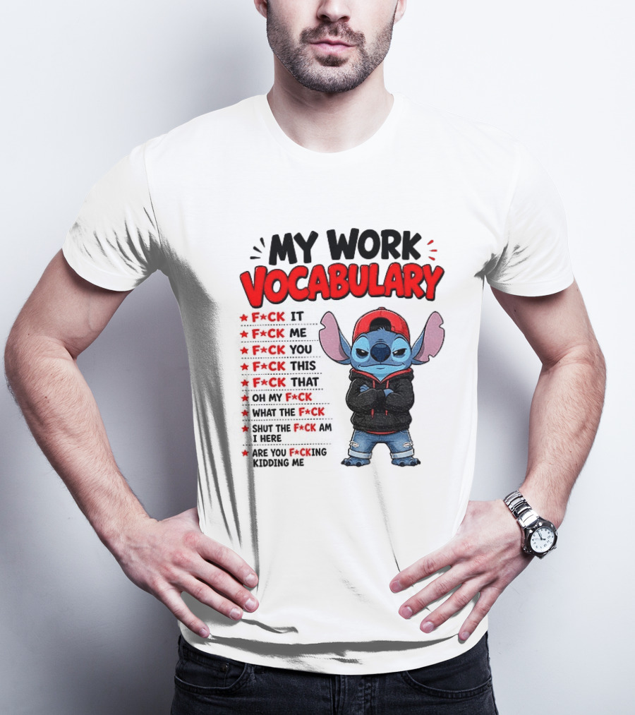 Stitch My Work Vocabulary F*ck It You This That Are You Kidding Me T-Shirt
