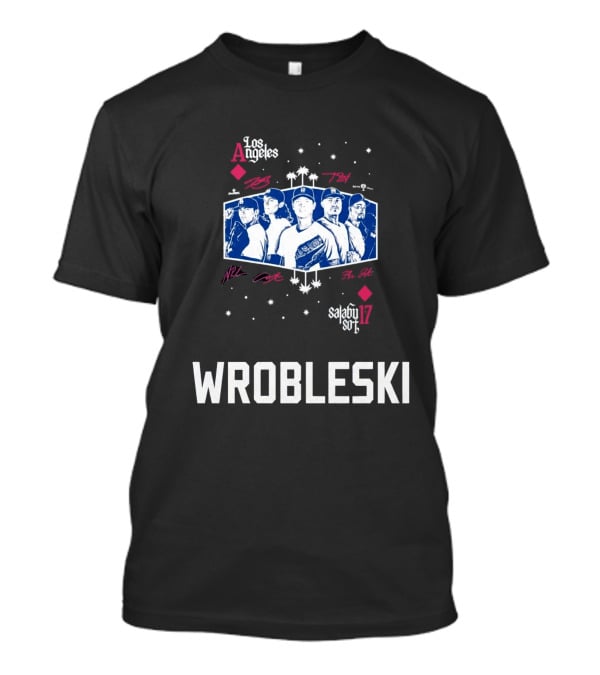 Los Angeles Dodgers 2026 Aces Wrobleski Team Players T-Shirt