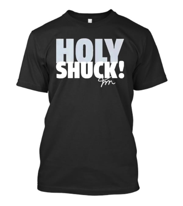 Holy Shuck Overlapping Stacked Cursive Script Signature T-Shirt