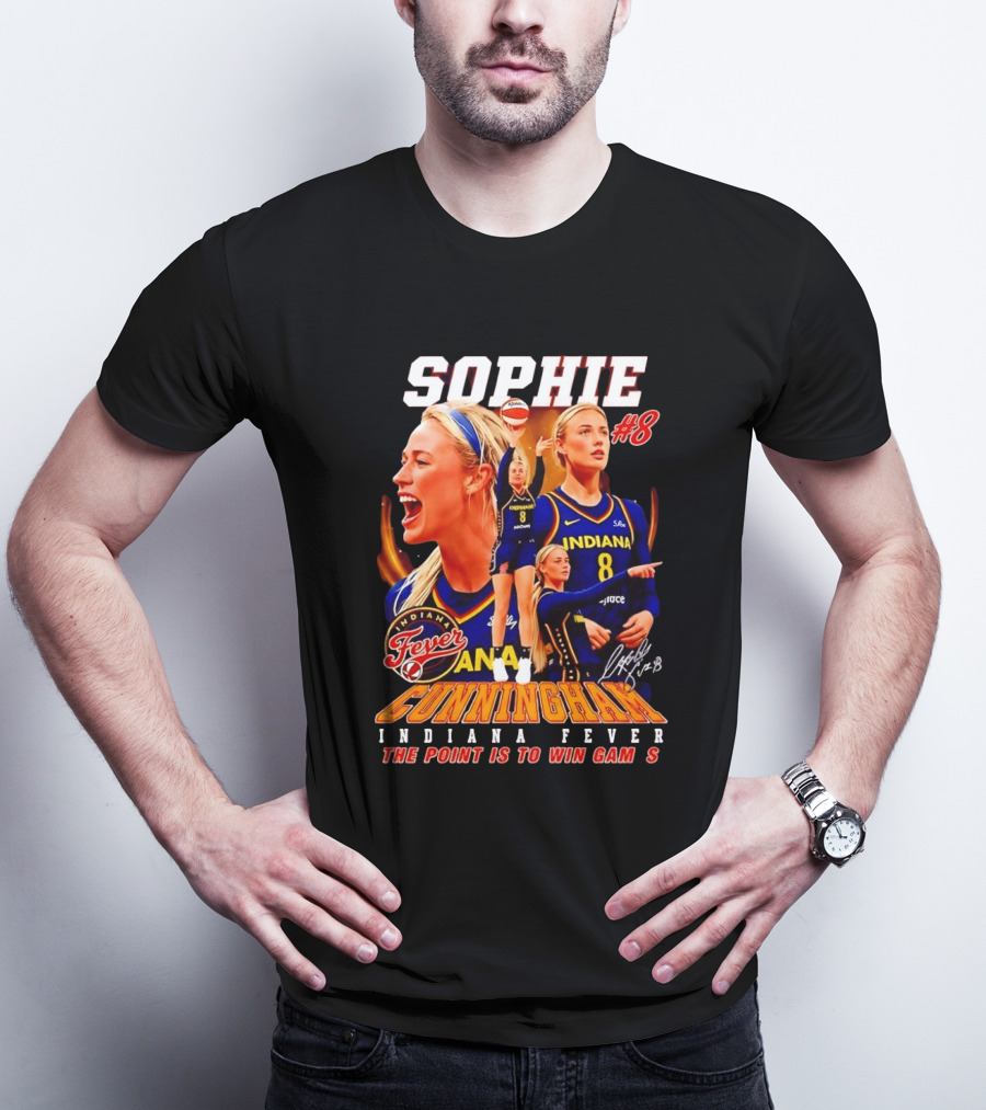 Sophie Cunningham Indiana Fever #8 The Point Is To Win Games 2026 T-Shirt