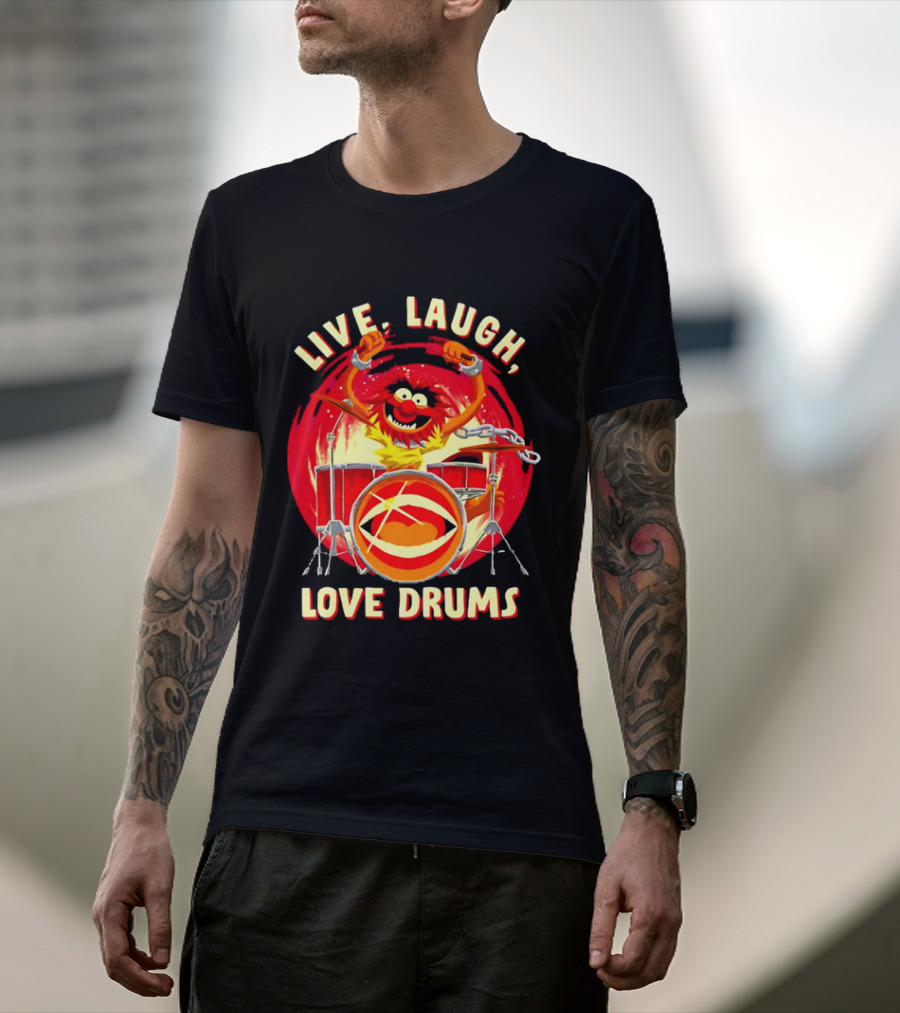 Live Laugh Love Drums Muppet Animal Playing Musical Instrument Red T-Shirt