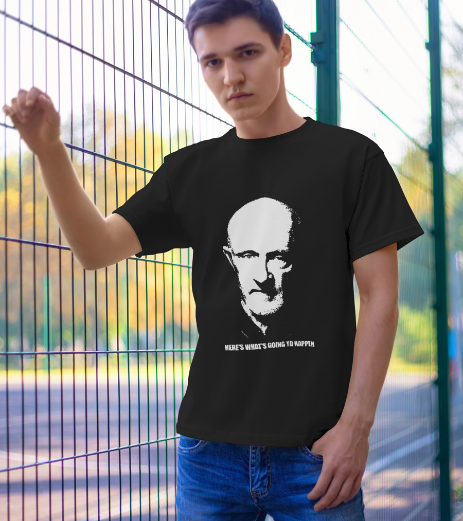Mike Ehrmantraut Here's What's Going To Happen Breaking Bad Fan T-Shirt