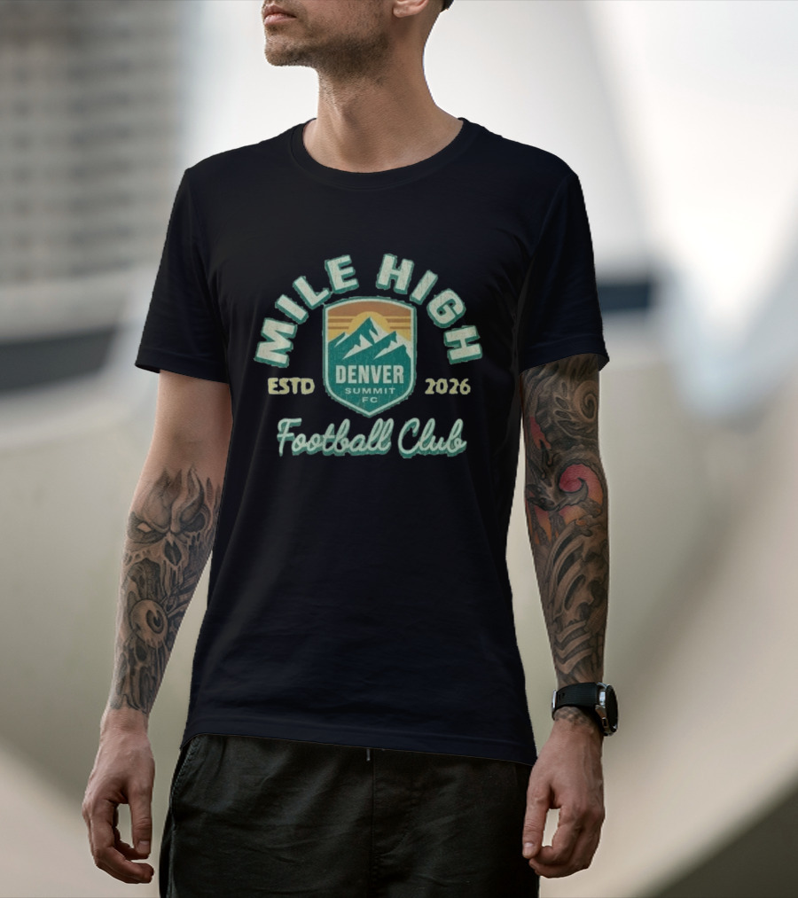 Mile High Estd 2026 Denver Summit FC Football Club Mountain T-Shirt