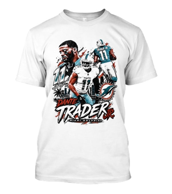 Dante Trader Jr Miami Dolphins 11 Football 2026 T-Shirt