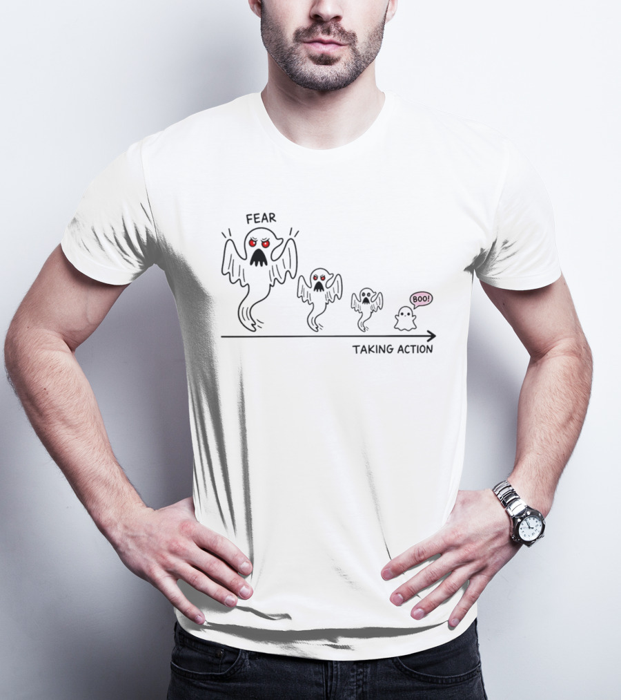 Fear Ghost Evolution Taking Action Boo Journey T-Shirt