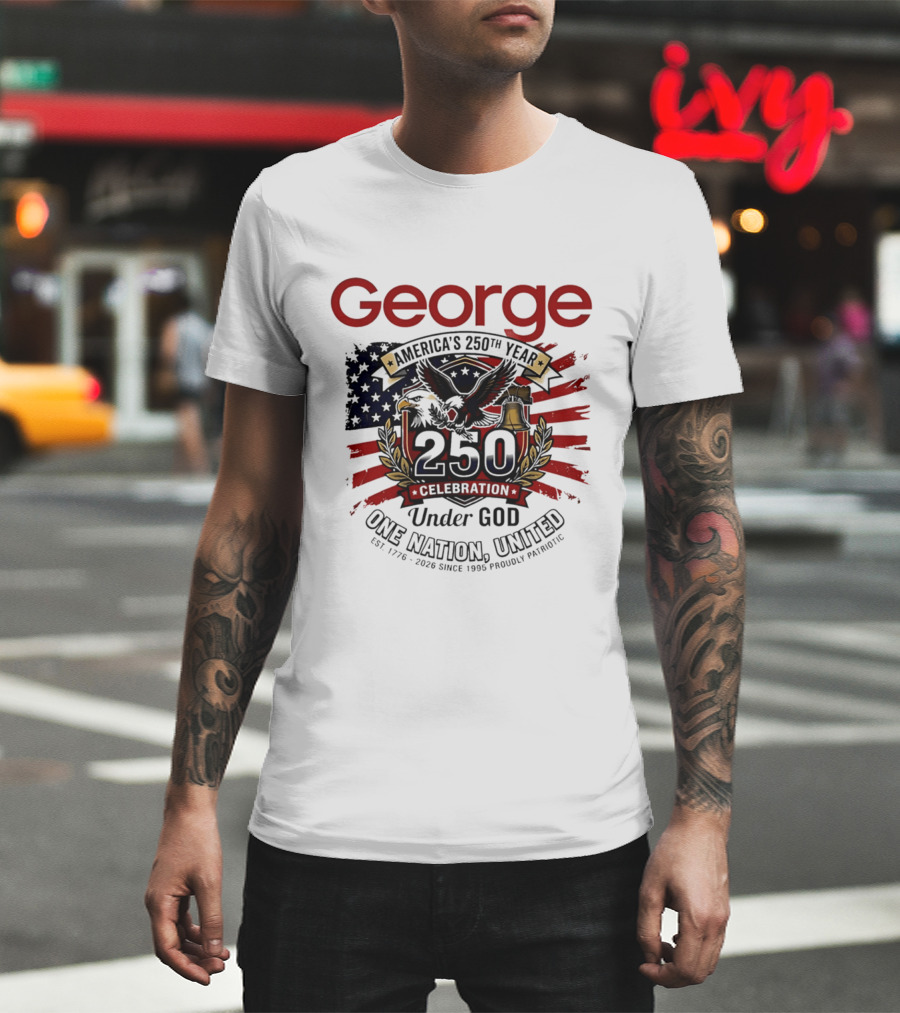 George America's 250th Year 1776 2026 Celebration Eagle Flag Under God One Nation United T-Shirt