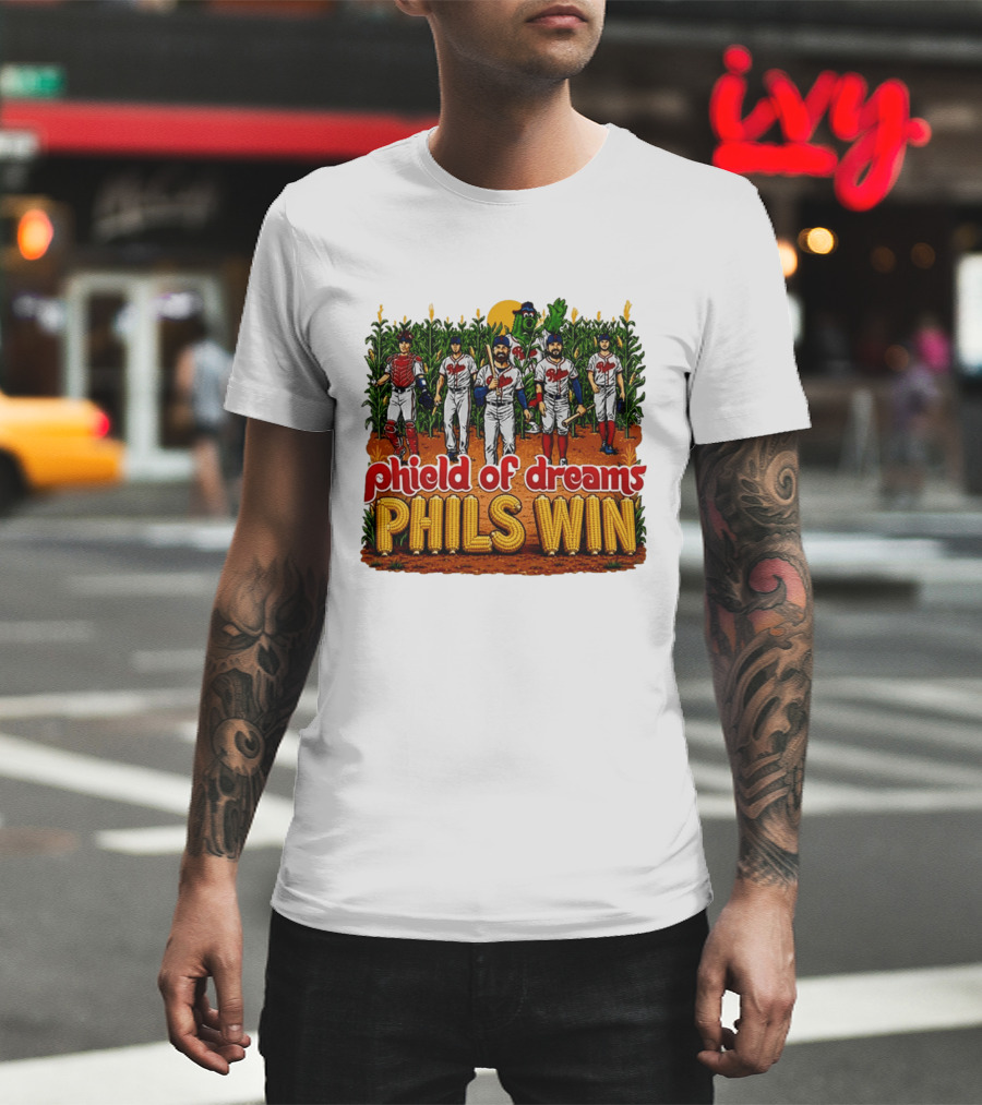 Phield Of Dreams Phillies Win Corn Field Baseball Fantasy 2026 T-Shirt