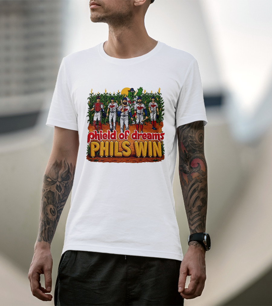 Phield Of Dreams Phillies Win Corn Field Baseball Fantasy 2026 T-Shirt