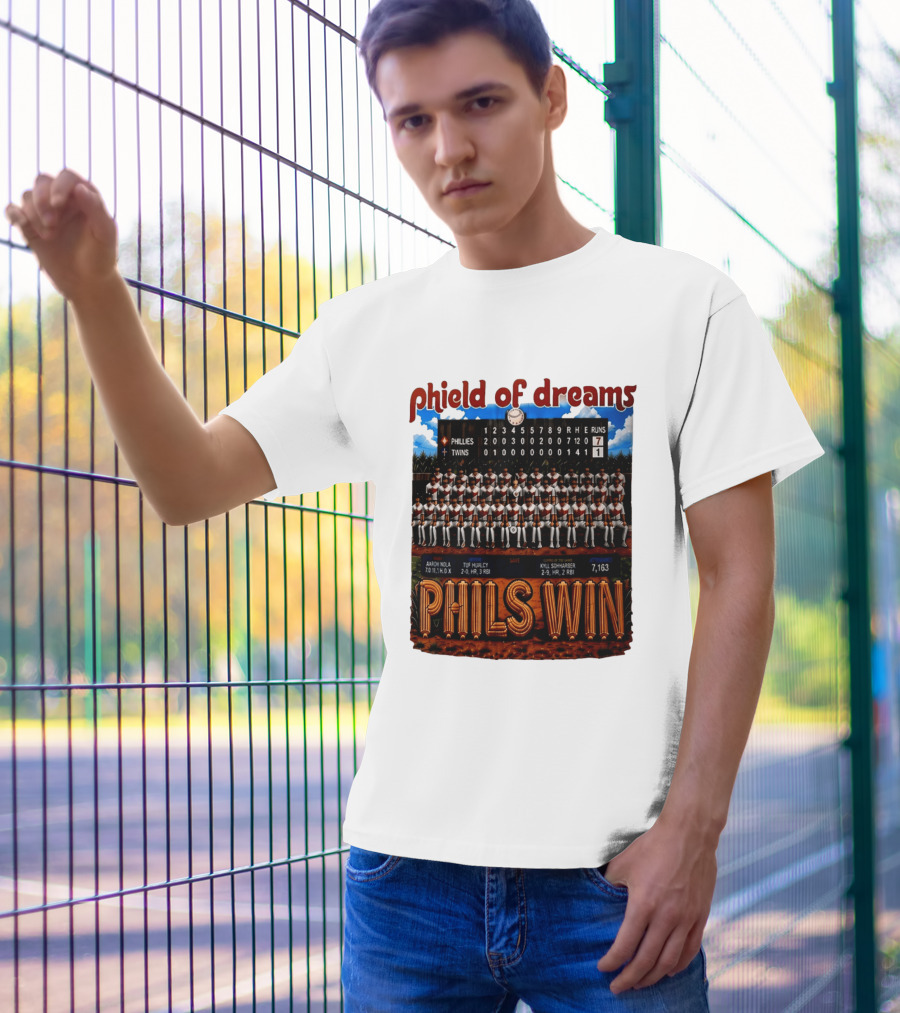 Philadelphia Phillies Phield Of Dreams Phils Win Twins Scoreboard Aaron Nola Tuf Hualcy Kyle Sohnharser 7163 Attendance T-Shirt