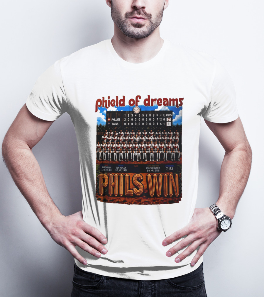 Philadelphia Phillies Phield Of Dreams Phils Win Twins Scoreboard Aaron Nola Tuf Hualcy Kyle Sohnharser 7163 Attendance T-Shirt