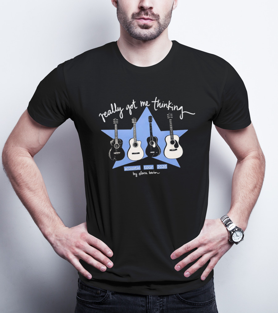 Really Got Me Thinking Acoustic Tour 2026 By Clara Benin Guitars Star T-Shirt