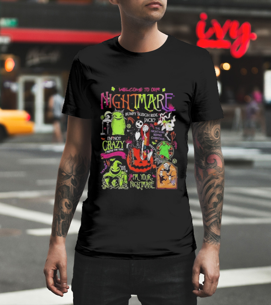 Welcome To Our Nightmare Bumpy Sleigh Ride Jack Oogie Boogie Nightmare Before Christmas Characters Pumpkin Collage T-Shirt