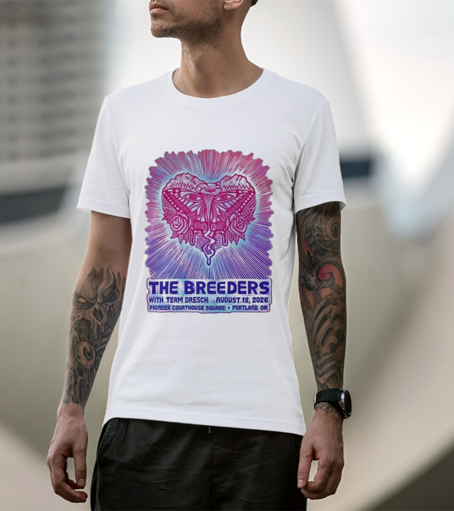 The Breeders With Team Dresch August 18 2026 Pioneer Courthouse Square Portland OR T-Shirt