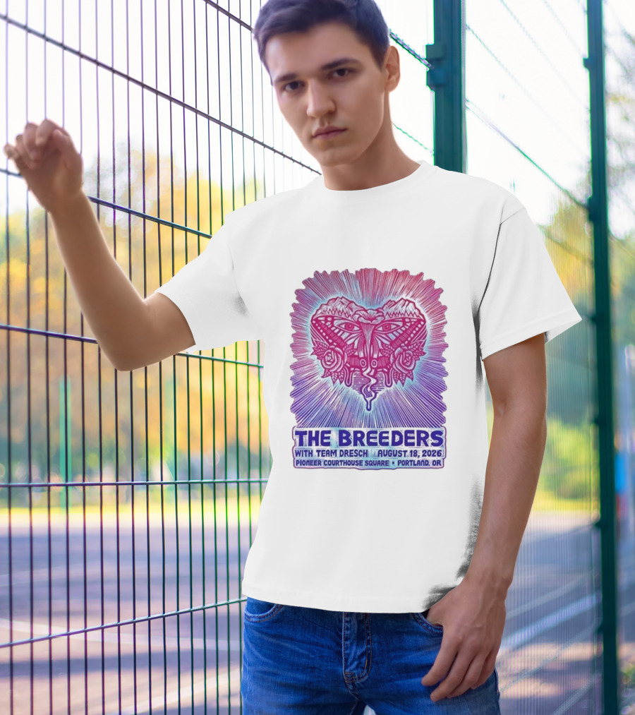 The Breeders With Team Dresch August 18 2026 Pioneer Courthouse Square Portland OR T-Shirt