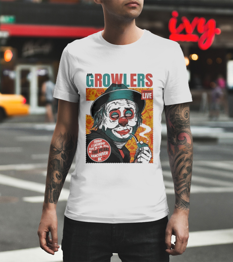 Los Growlers 2 Nights Live Concert September 25 26 2026 The Pearl Vancouver BC T-Shirt