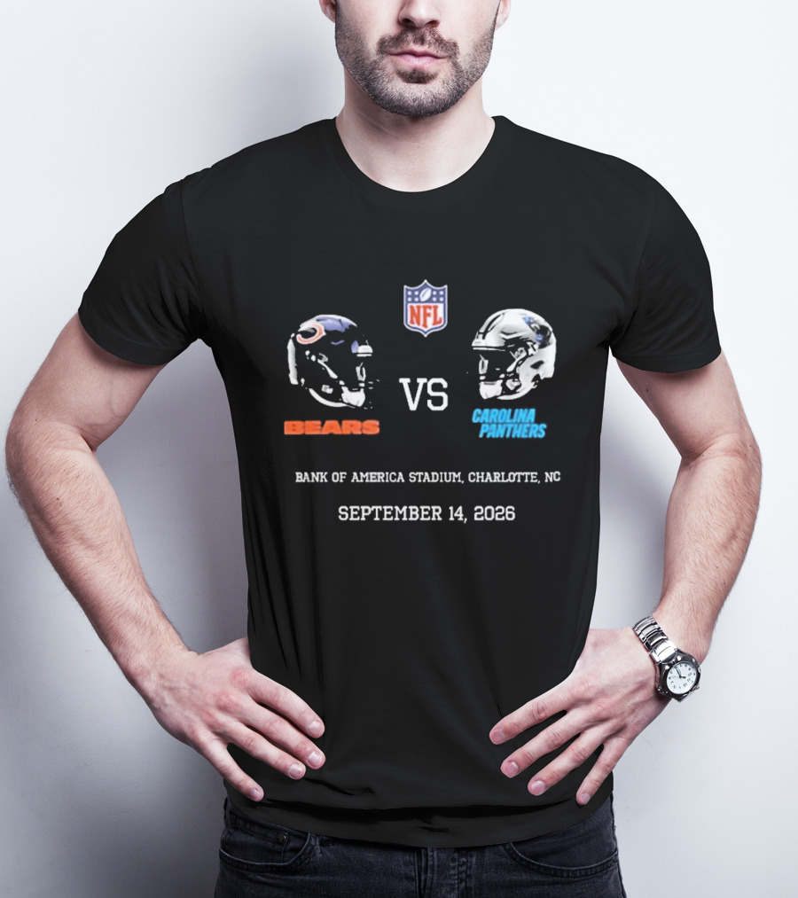 Chicago Bears Carolina Panthers NFL Bank Of America Stadium September 14 2026 T-Shirt