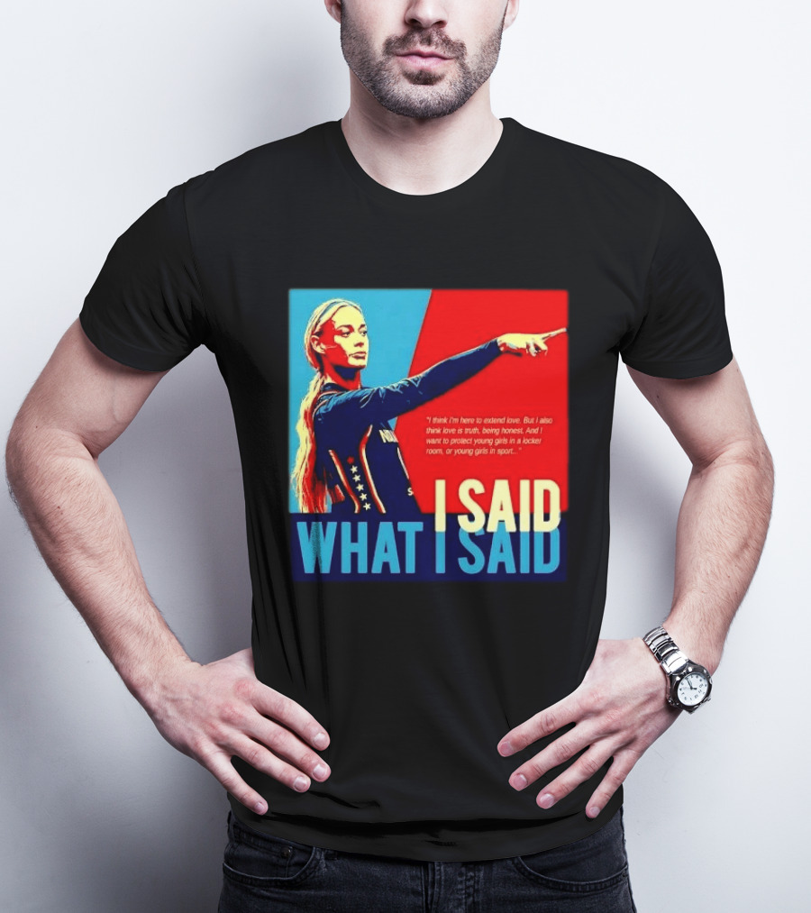 I Said What Blonde Female Athlete Pointing Red Blue Stylized Truth Honesty Protecting Young Girls In Sport T-Shirt