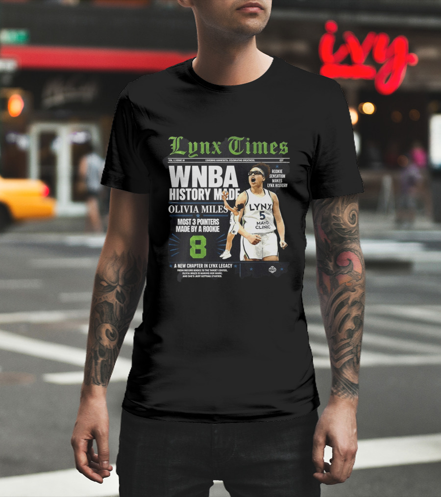 WNBA History Made Olivia Miles Lynx Times Most 3 Pointers By A Rookie T-Shirt