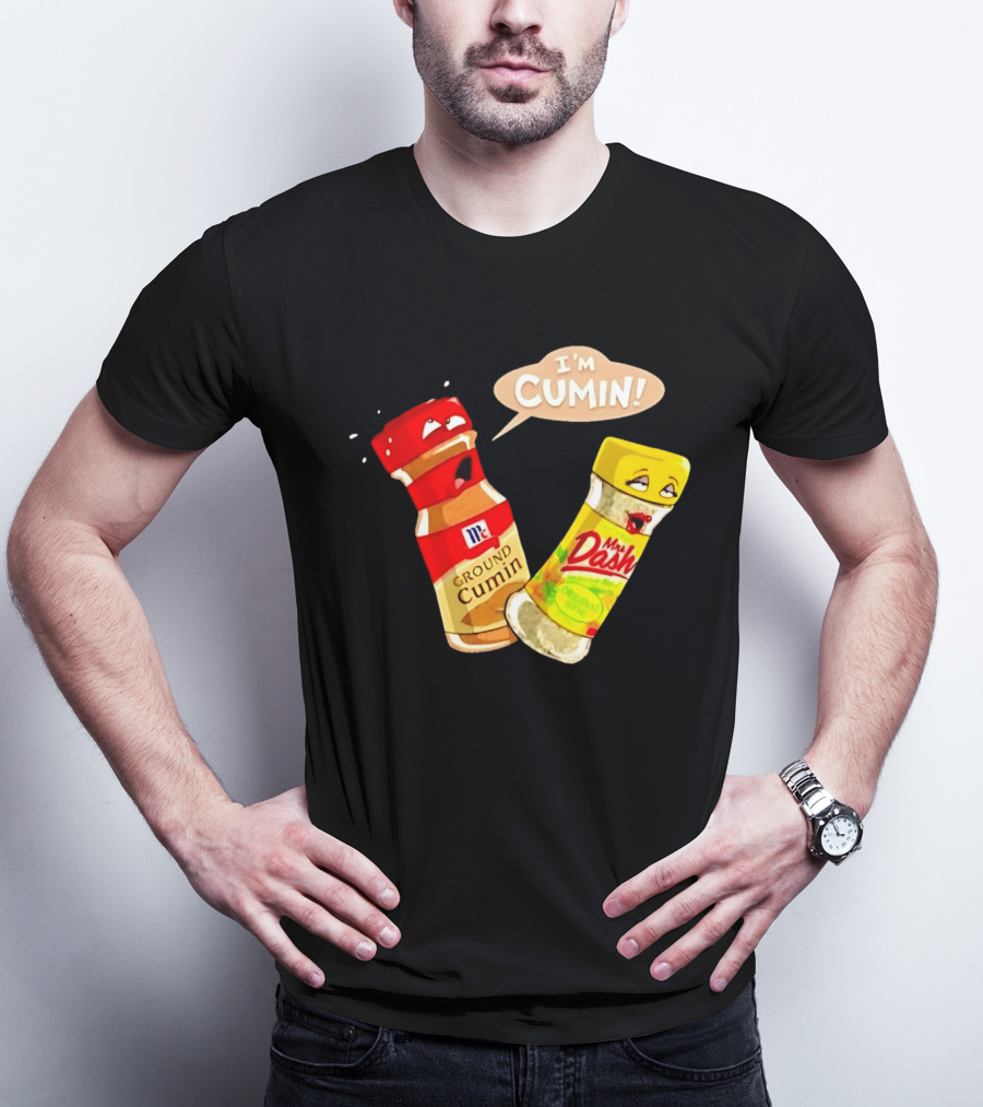 I'm Cumin McCormick Ground Cumin Mrs Dash Seasoning Blend T-Shirt