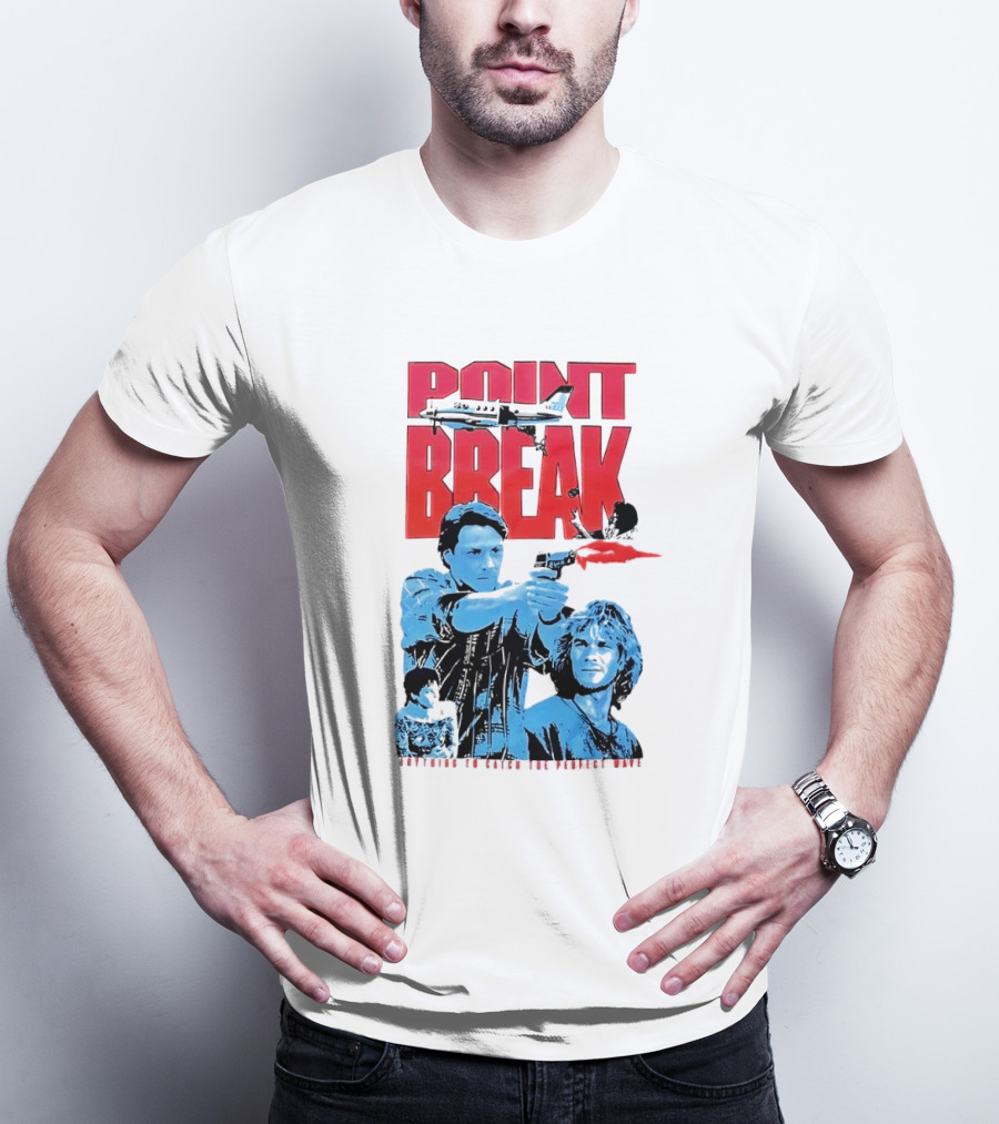 Point Break Movie Characters Anything To Catch The Perfect Wave Gun Airplane T-Shirt